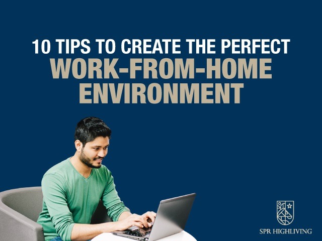 10 Tips to Create The Perfect Work-From-Home Environment - Luxury ...
