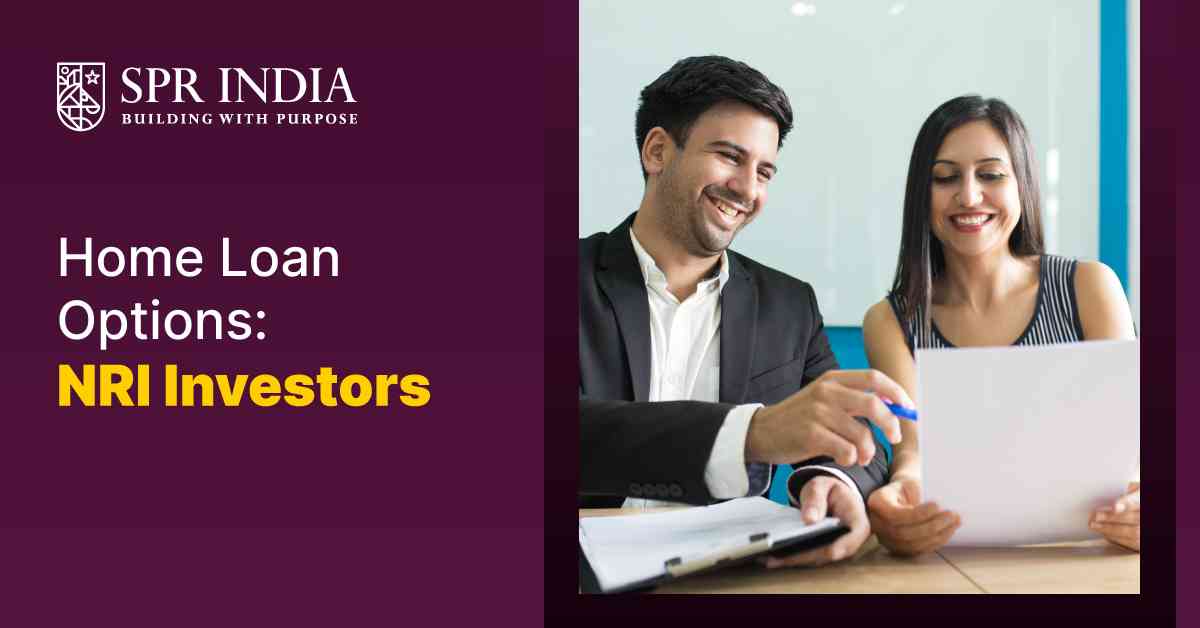 Home Loan Options: NRI Investors | SPR India