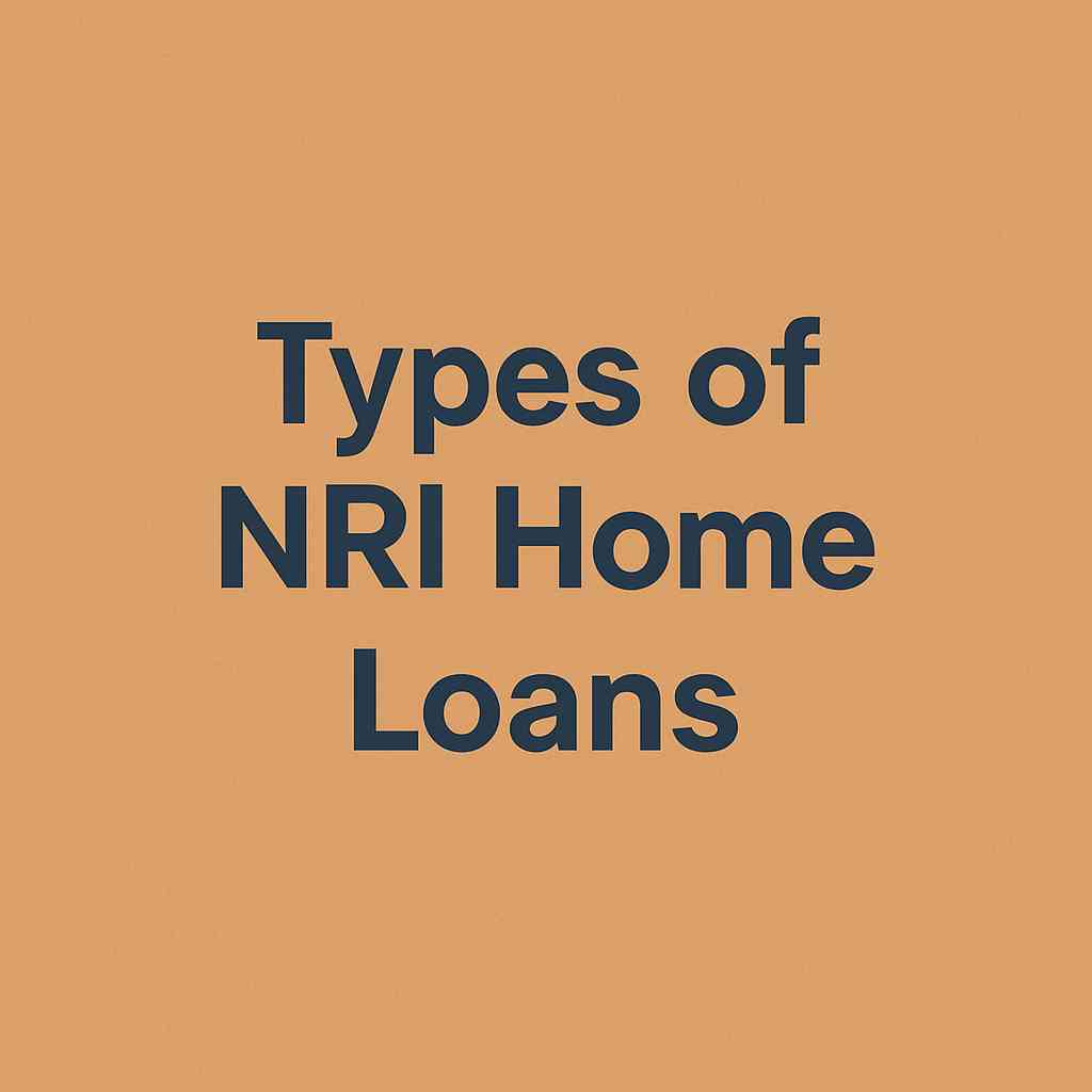 Home Loan Options: NRI Investors | SPR India