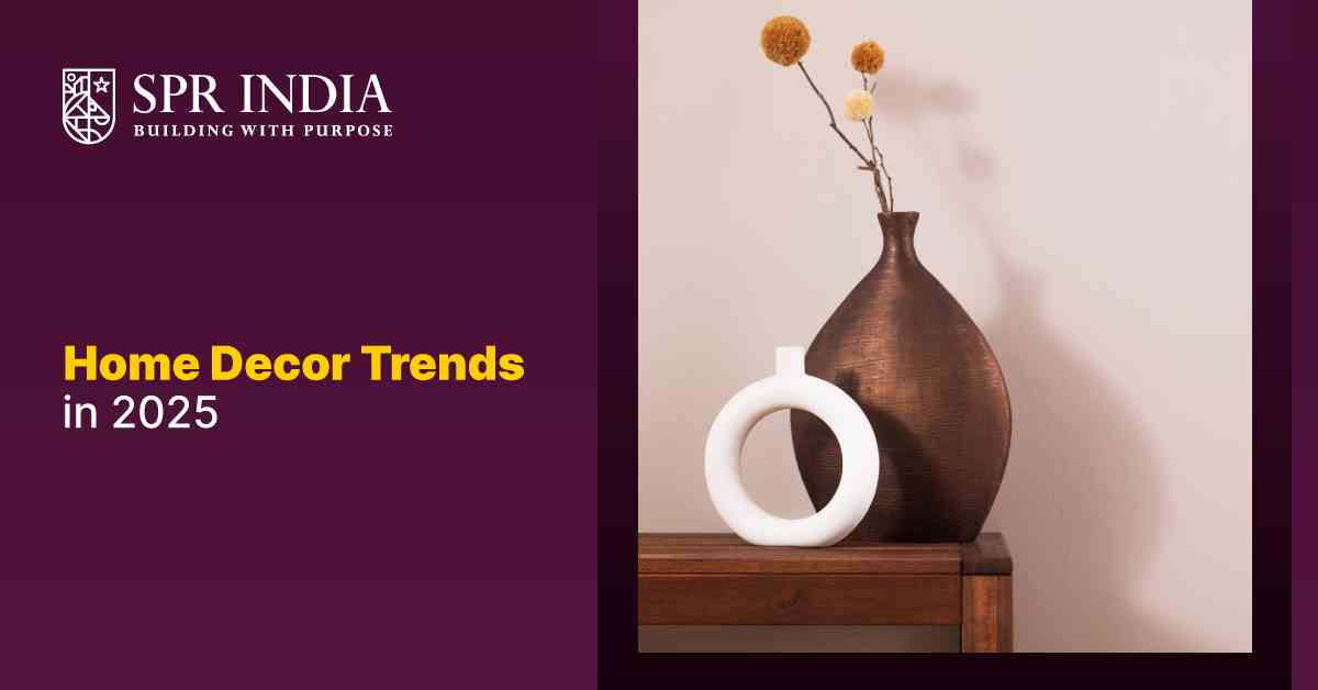 Home Decor Trends | SPR India